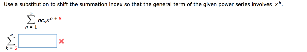 Solved Use a substitution to shift the summation index so | Chegg.com