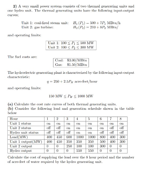 Solved 2) A very small power systen cousists of two thermal | Chegg.com