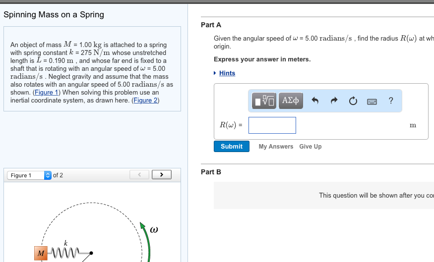 Solved Spinning Mass on a Spring Part A Given the angular | Chegg.com