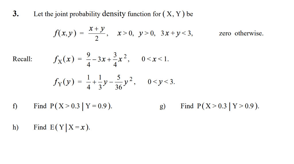 Solved Let the joint probability density function for (X, | Chegg.com