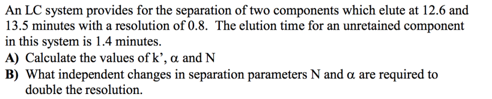 Solved An LC system provides for the separation of two | Chegg.com
