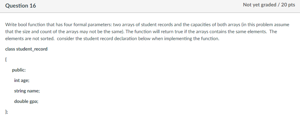 Solved Question 16 Not yet graded /20 pts Write bool | Chegg.com