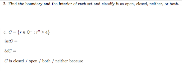 Solved For each subset of R, give its supremum, infimum, | Chegg.com