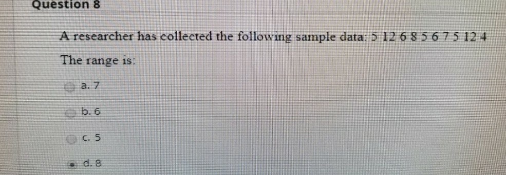 Solved Question 8 A researcher has collected the following | Chegg.com Solved Question 8 A researcher has collected the following | Chegg.com