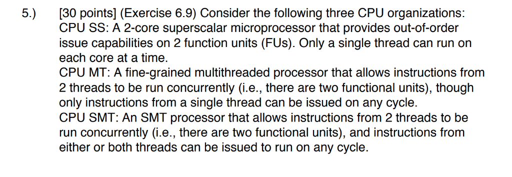 Solved 5.) [30 points] (Exercise 6.9) Consider the following | Chegg.com