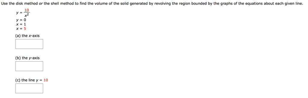 Solved Use the disk method or the shell method to find the | Chegg.com