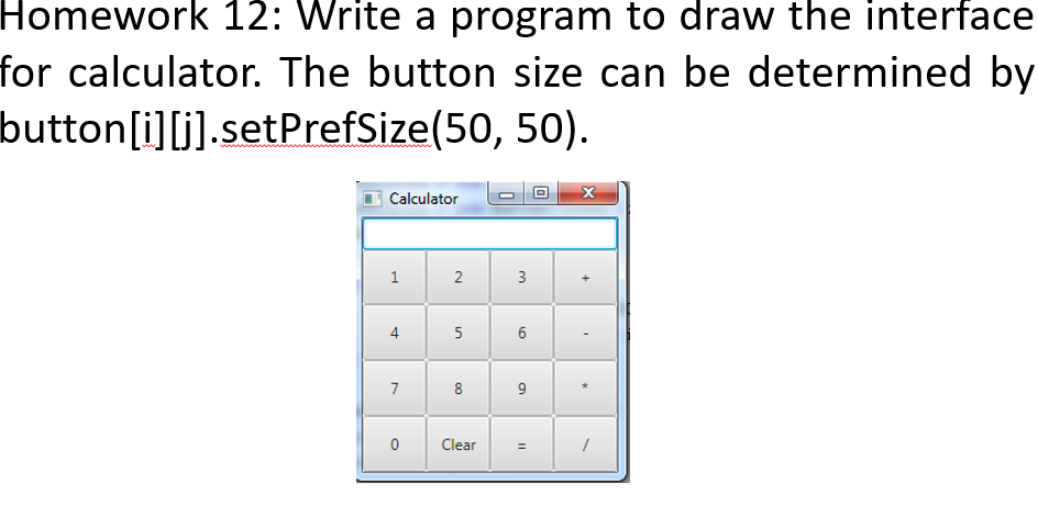 Solved Homework 12: Write a program to draw the interface | Chegg.com