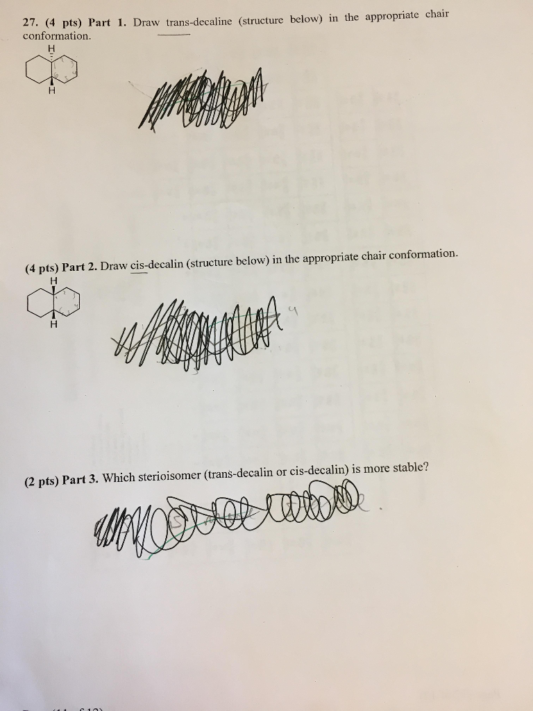Solved 27. (4 conformation pts) Part 1. Draw trans-decaline | Chegg.com
