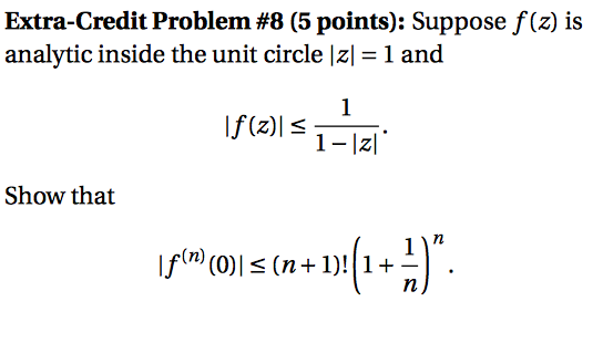 Suppose f(z) is analytic the unit circle |z|=1 and | Chegg.com