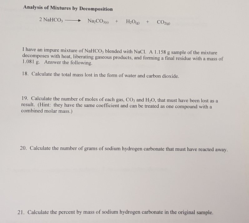 Solved Analysis of Mixtures by Decomposition 2 NaHCO3 | Chegg.com