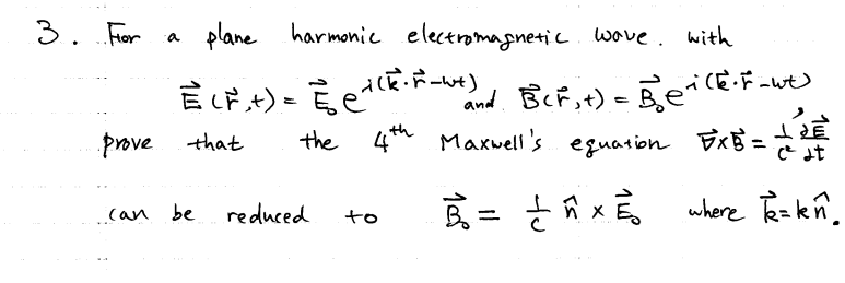 Solved For a plane harmonic electromagnetic wave with the | Chegg.com