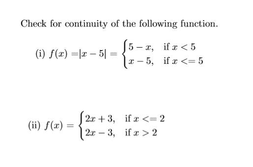 Solved Check for continuity of the following function | Chegg.com