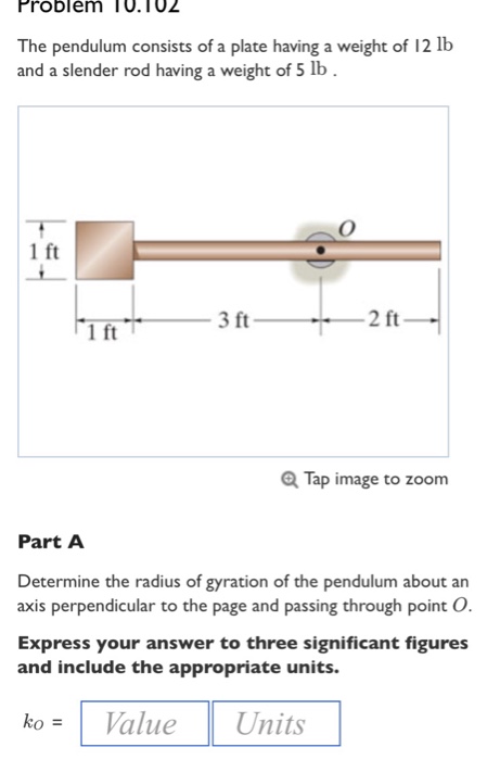 Solved The pendulum consists of a plate having a weight of | Chegg.com