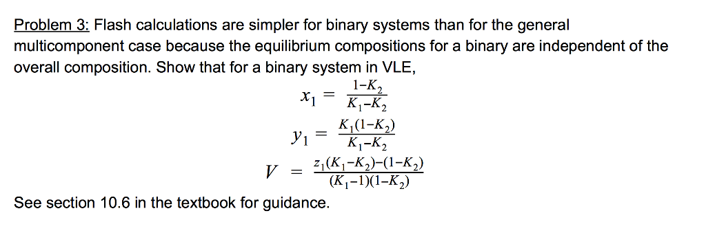 Flash calculations are simpler for binary systems | Chegg.com