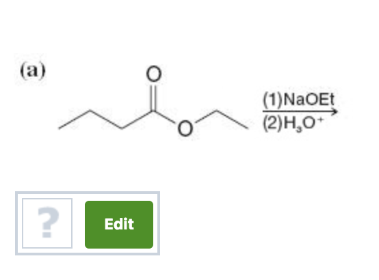 Solved (1)NaOEt 2 Edit | Chegg.com