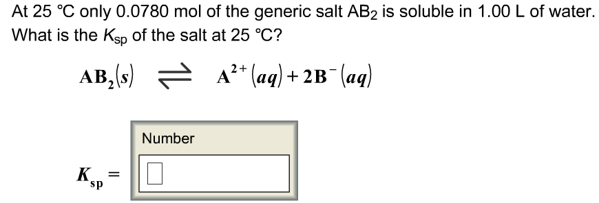 Solved At 25 degree C only 0.0780 mol of the generic salt | Chegg.com