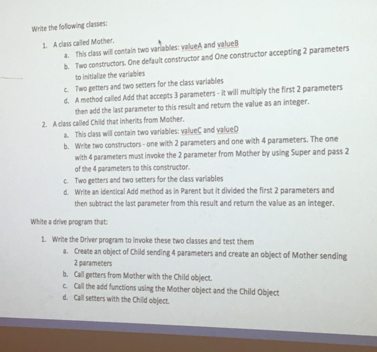 Solved Write The Following Classes A Class Called Mother 
