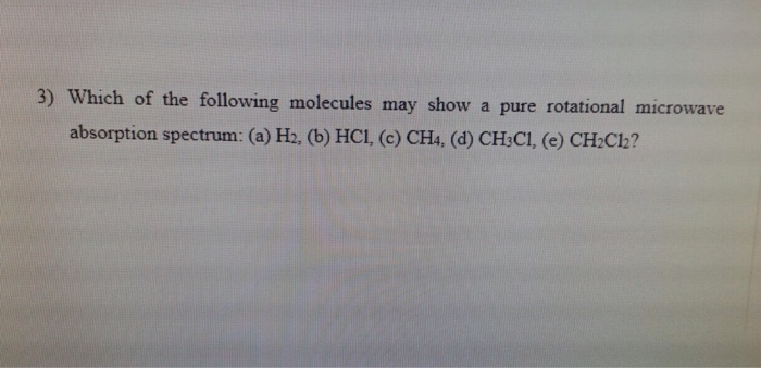 Solved Which of the following molecules may show a pure | Chegg.com