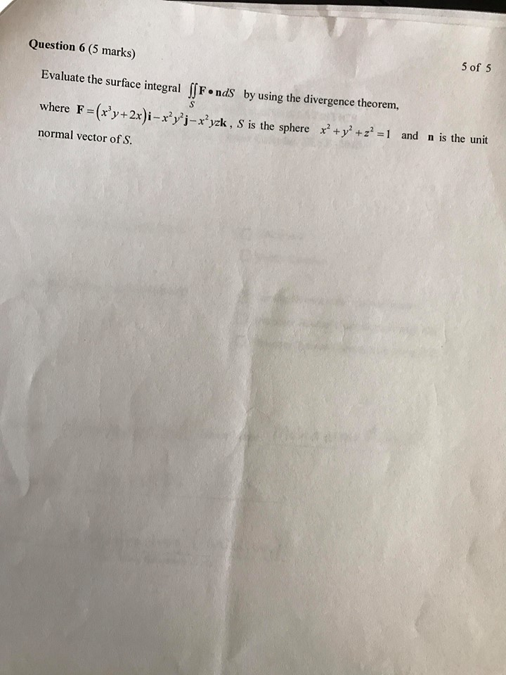 Solved 5 of 5 Question 6 (5 marks) Evaluate the surface | Chegg.com