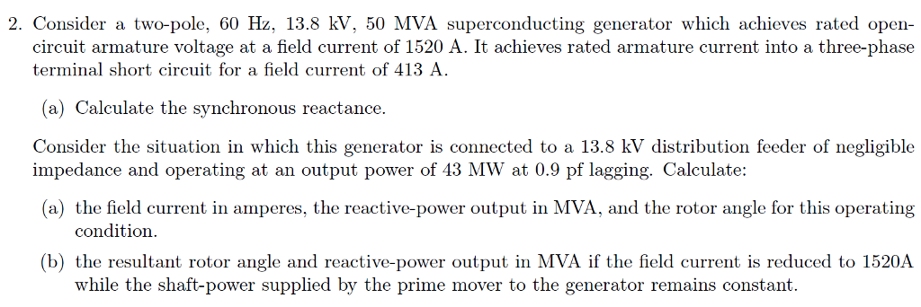 Solved 2. Consider a two-pole, 60 Hz, 13.8 kV, 50 MVA | Chegg.com