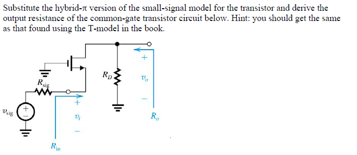 Solved Substitute the hybrid-pi version of the small-signal | Chegg.com