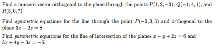Solved Find a nonzero vector orthogonal to the plane through | Chegg.com