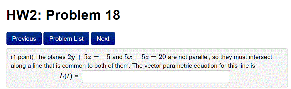 Solved The planes 2y + 5z = -5 and 5x + 5z = 20 are not | Chegg.com