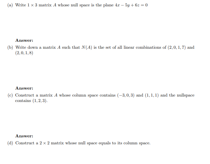 Solved (a) Write 1 x 3 matrix A whose null space is the | Chegg.com