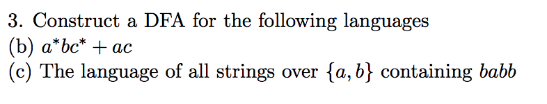 Solved 3. Construct a DFA for the following languages (b) | Chegg.com