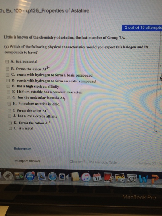 Solved h. Ex. 100-cp126 Properties of Astatine 2 out of 10 | Chegg.com