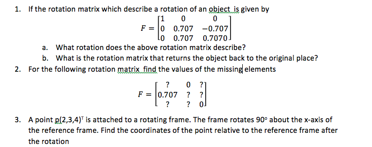 Solved 1. If the rotation matrix which describe a rotation | Chegg.com