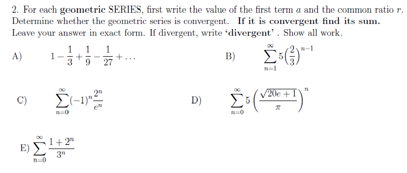 Solved Geometric Series Ratios and Tests - IF anyone can | Chegg.com