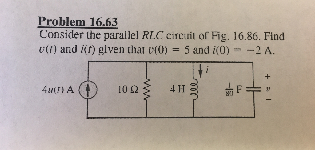 Solved Consider the parallel RLC circuit of Fig. 16.86. Find | Chegg.com
