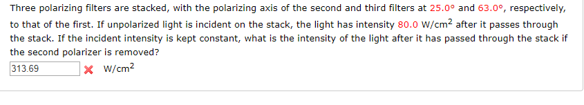 Solved Three polarizing filters are stacked, with the | Chegg.com