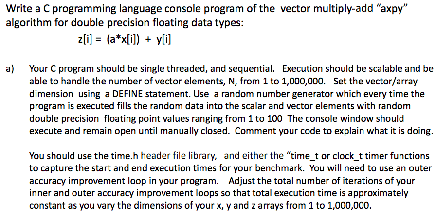 Solved Write a C programming language console program of the | Chegg.com