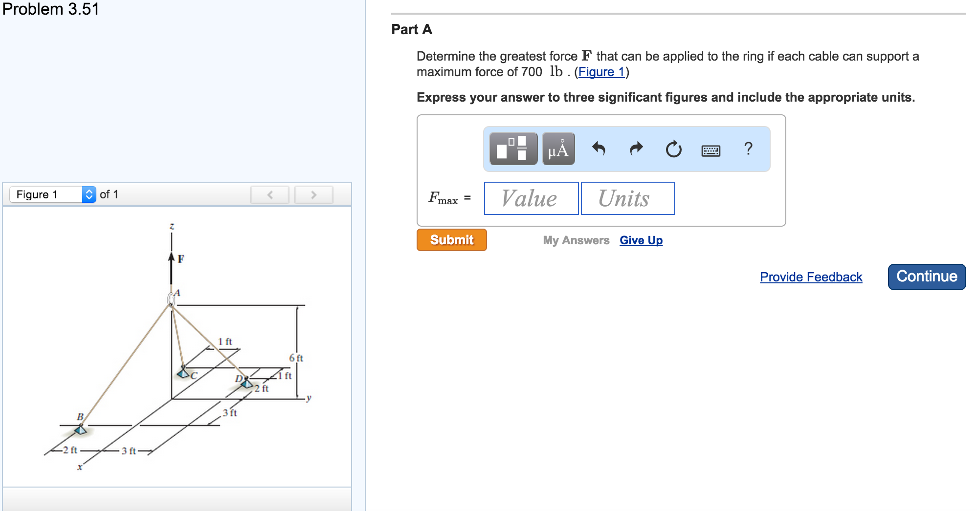 Solved Determine The Greatest Force F That Can Be Applied To