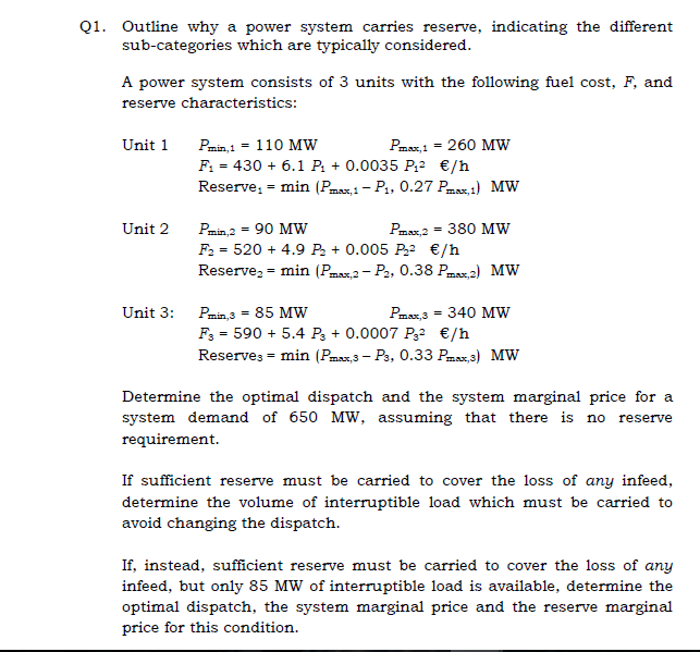 Solved Q1. Outline why a power system carries reserve, | Chegg.com