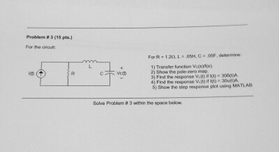 Solved Problem # 3 (15 pts.) For the circuit 1) Transfer | Chegg.com