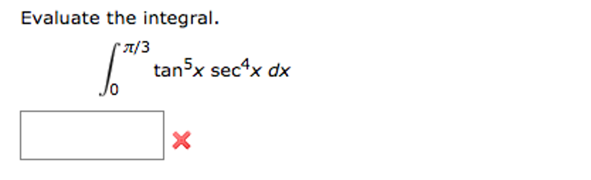 Solved Evaluate the integral. tan x sec x dx J0 | Chegg.com