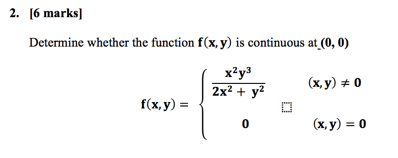 Solved Determine whether the function f(x, y) is continuous | Chegg.com
