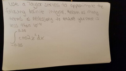 Solved Use a taylor series to approximate the following | Chegg.com