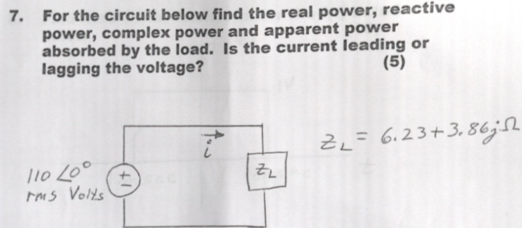 Solved For the circuit below find the real power, reactive | Chegg.com