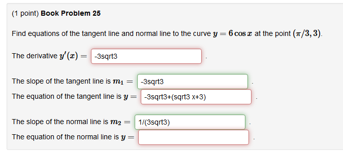 Solved (1 point) Book Problem 25 Find equations of the | Chegg.com