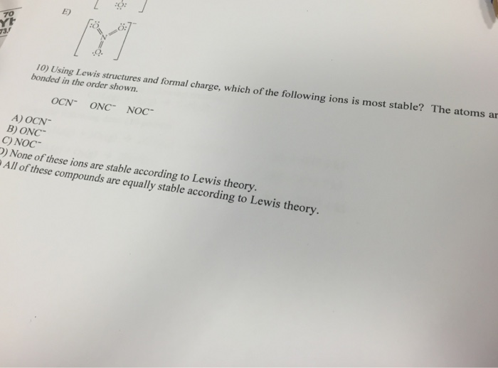 Solved Using Lewis structures and formal charge, which of | Chegg.com