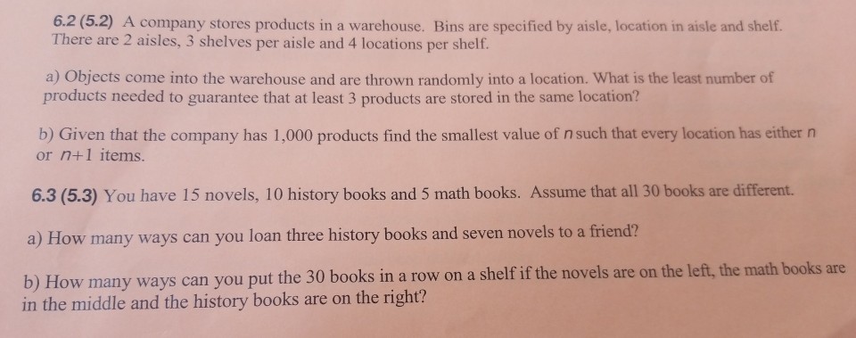 Solved 6.2 (5.2) A company stores products in a warehouse. | Chegg.com