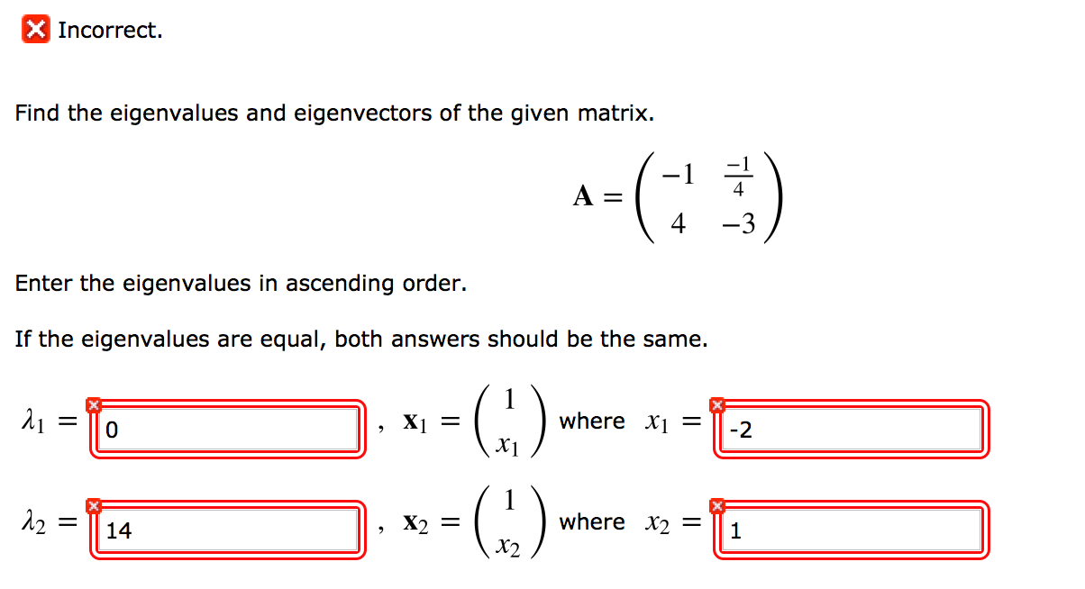 Solved Find The Eigenvalues And Eigenvectors Of The Given 