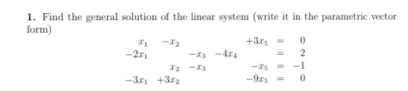 Solved 1. Find the general solution of the linear system | Chegg.com