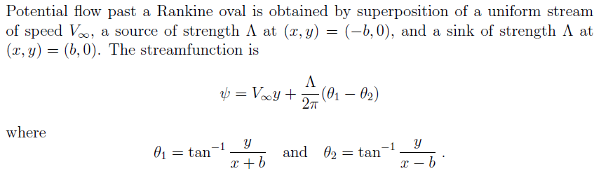 Solved Potential flow past a Rankine oval is obtained by | Chegg.com