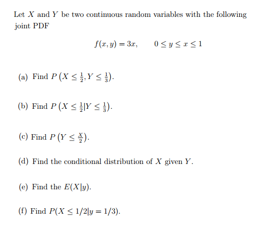 Solved Let X And Y Be Two Continuous Random Variables With