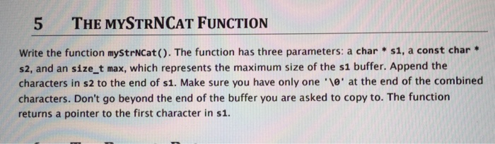 Solved Write the function myStrNCat(). The function has | Chegg.com